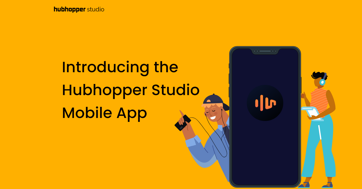 Introducing the Hubhopper App for Android - Hubhopper Blogs